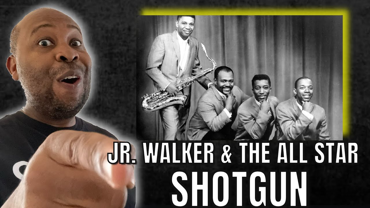 First Time Hearing | Jr Walker & The Allstars - Shotgun Reaction - YouTube