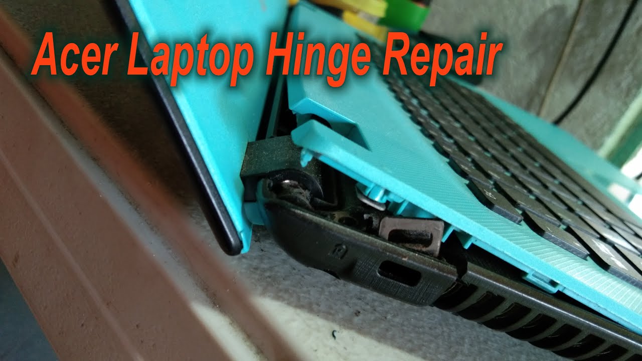 Acer Hinge Repair 2 - YouTube