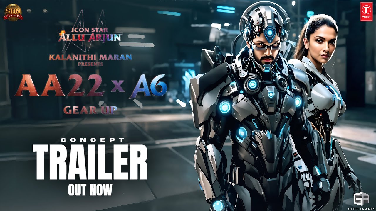 AA22 x A6 : Official Concept Trailer | Allu Arjun | Deepika Padukone ...