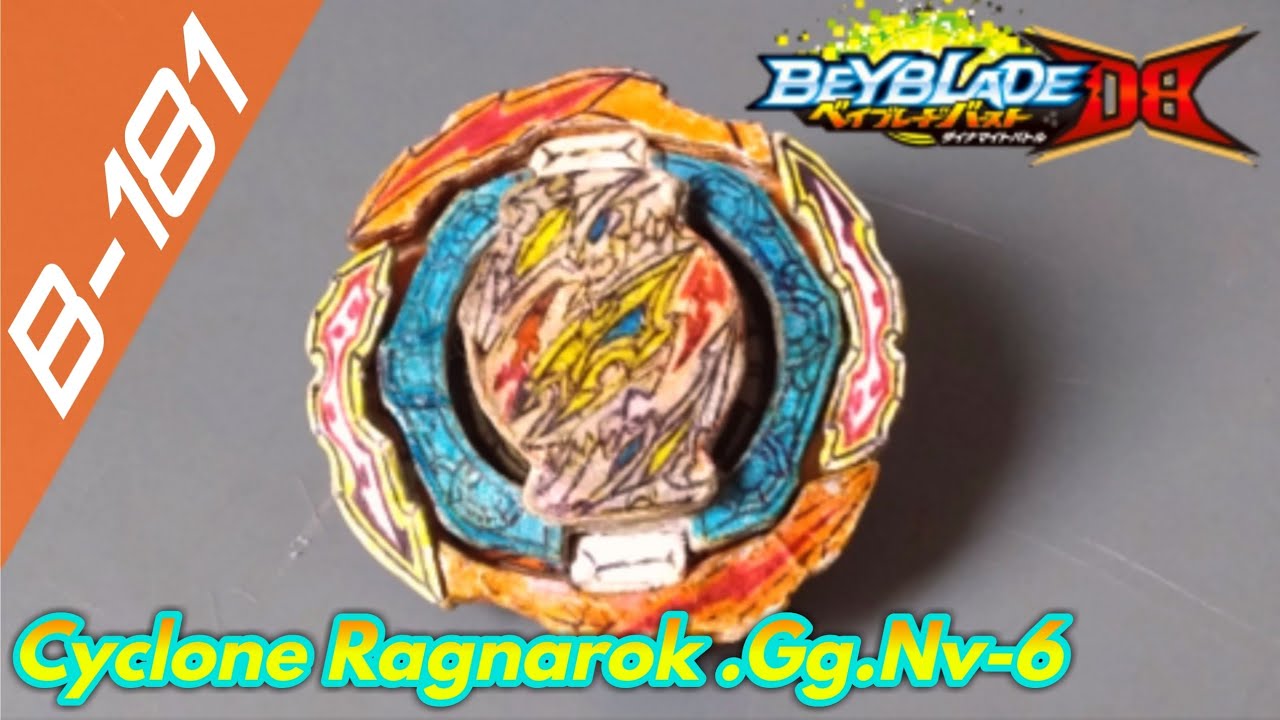 Review B-181 Cyclone Ragnarok .Gg.Nv-6 Beyblade Burst DB - YouTube