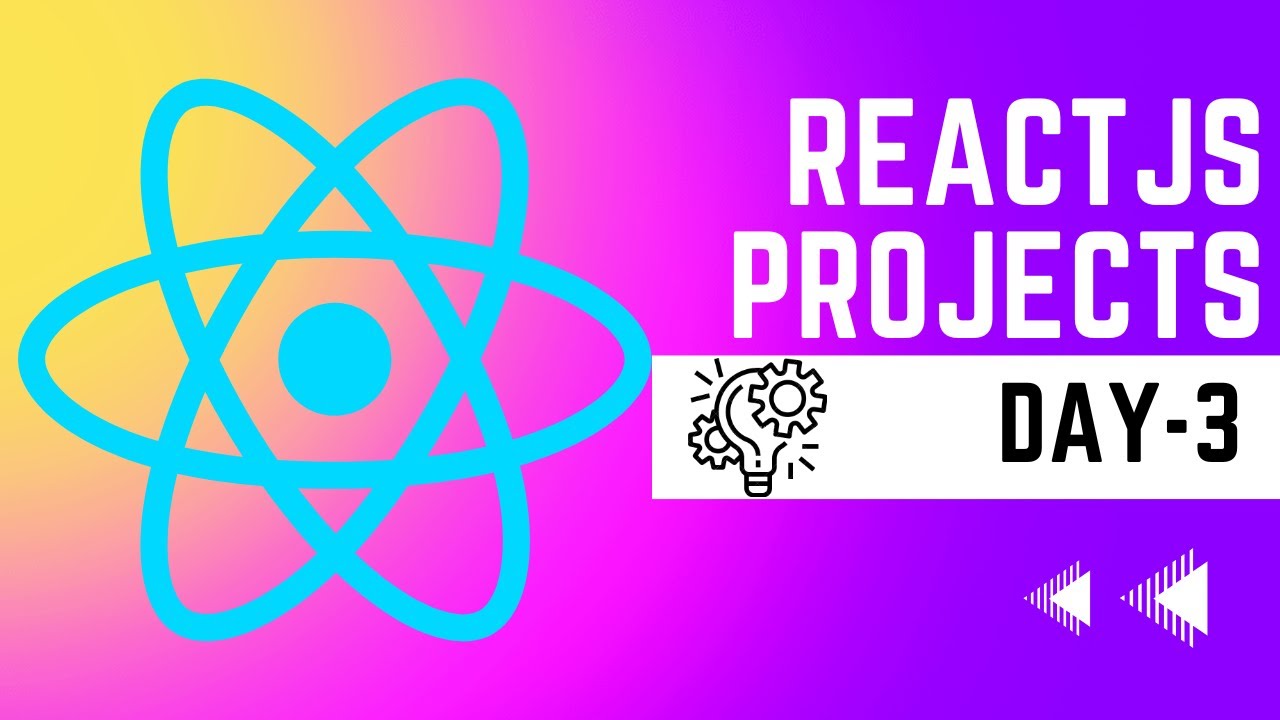 🔴 Reactjs Projects Day 3 Youtube 