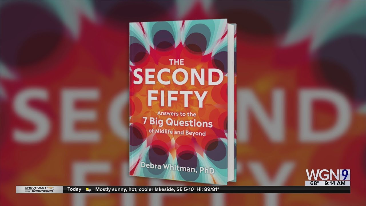 "The Second Fifty: Answers to the 7 Big Questions of Midlife and Beyond ...