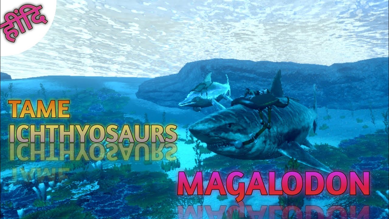 Ark mobile survival hard mod TEMING ICHTHYOSAURS 🐬and megalodon 🦈🦈🦈 ...