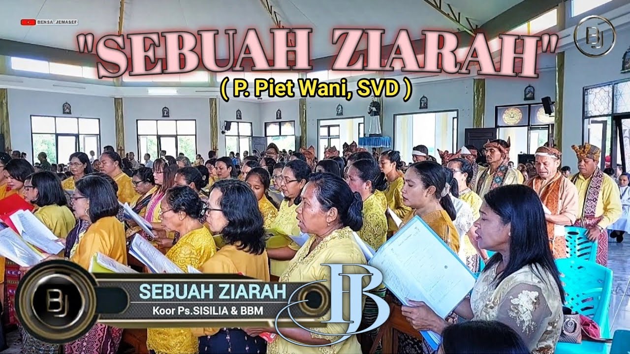 SEBUAH ZIARAH (P. Piet Wani, SVD) - (Koor Misa Hari Raya Kenaikan Tuhan ...