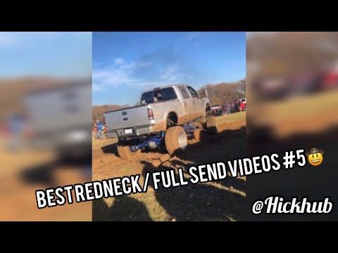 Best Redneck/Full Send videos #5 - YouTube