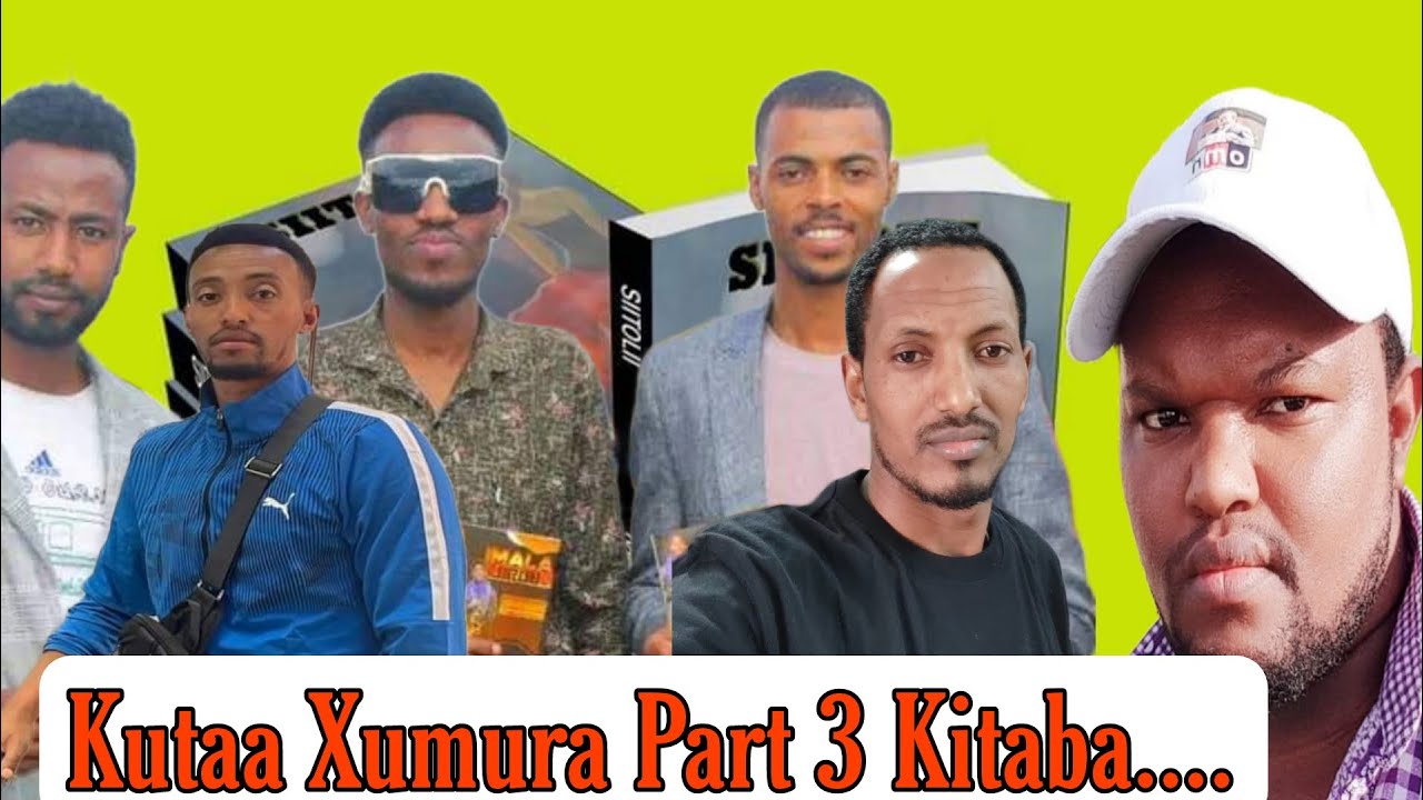 Kutaa xumura part 3 Kitaba seenaa #mohaoromo #oromia24 # ...