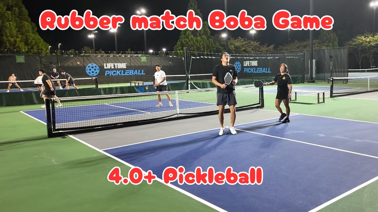 Rubber match Boba Game (4.0+ Pickleball) - YouTube