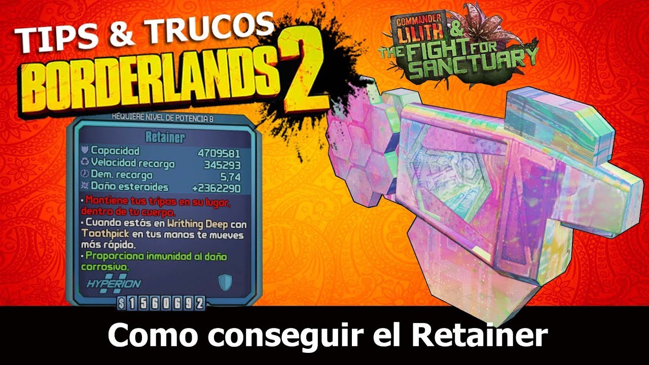 Borderlands 2 | Remastered | Tips & Trucos | Como conseguir el Retainer ...