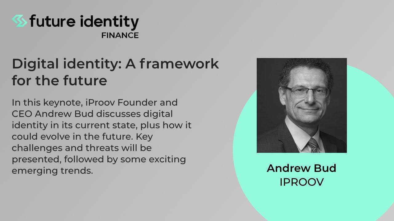 Future Identity Finance 2021 - Digital identity: A framework for the future - YouTube