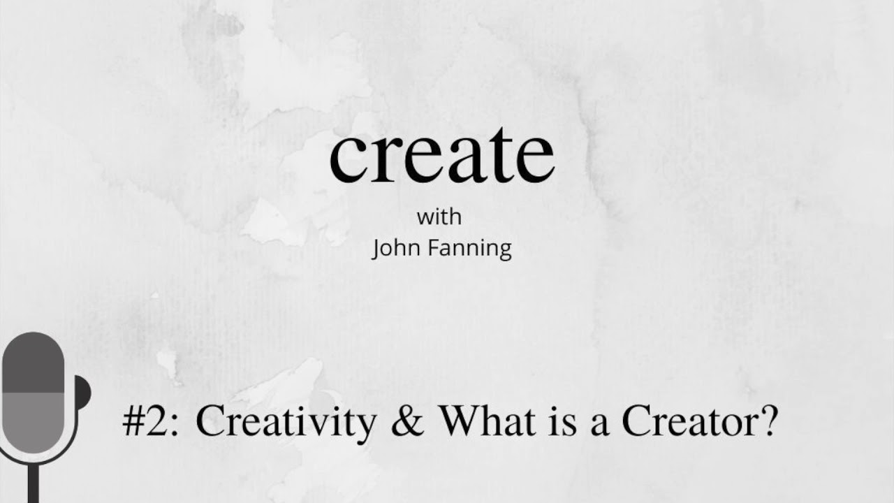 Creativity and What is a Creator? - YouTube