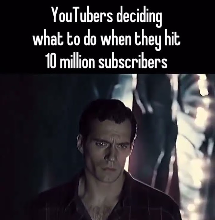 Youtubers Deciding What To Do When They Hit 10 Million Subscribers