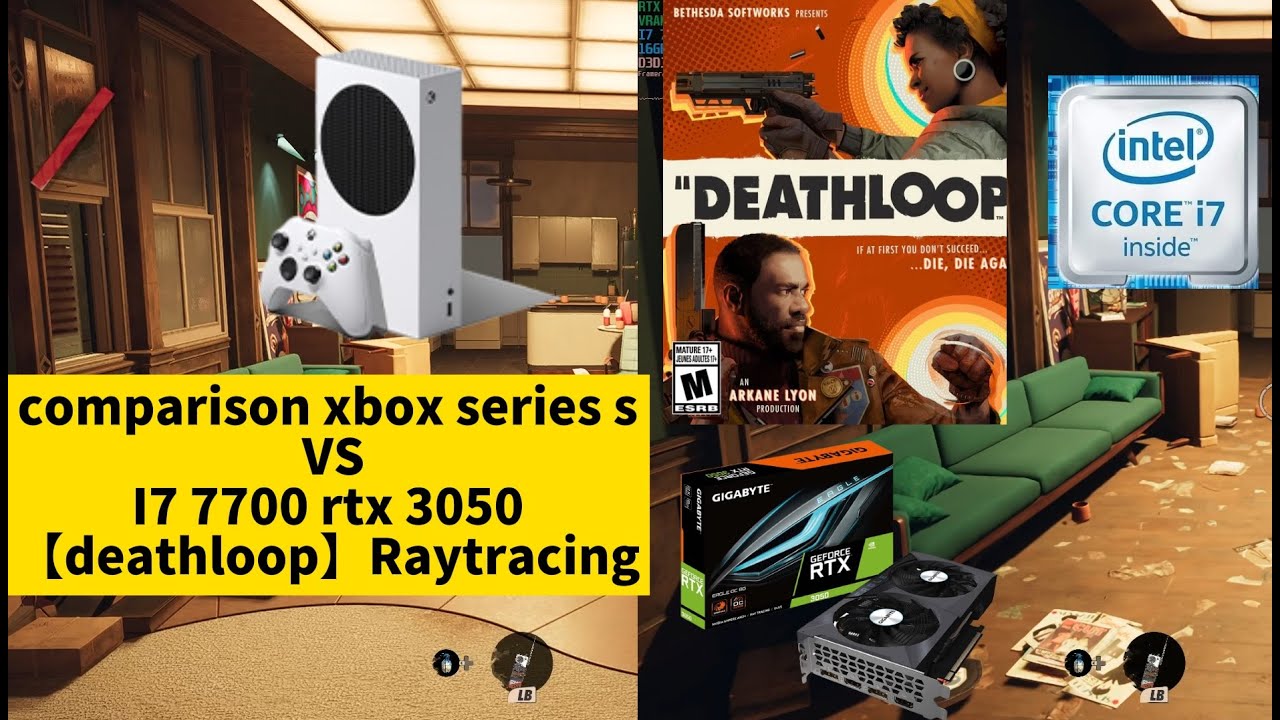 comparison xbox series s rtx 3050 【deathloop】Raytracing - YouTube