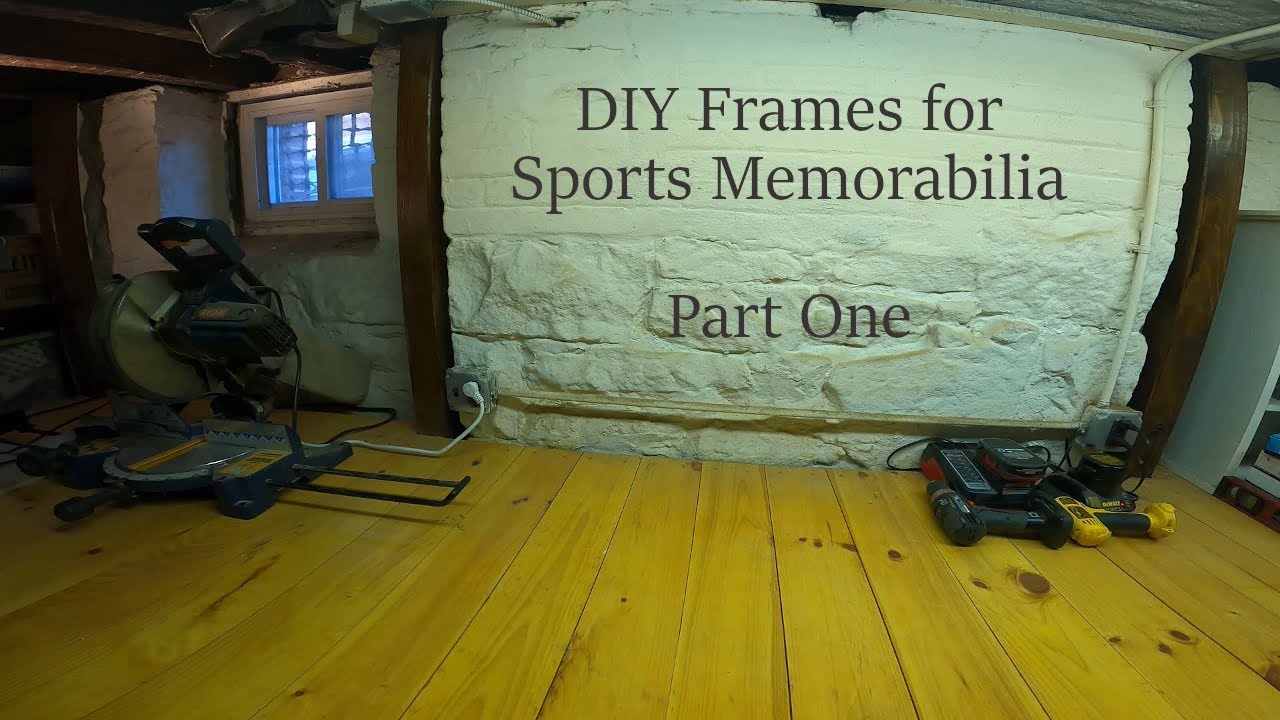 DIY Frames for Sports Memorabilia - Part One - YouTube