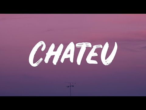 Blackbear - Chateu (Lyrics)