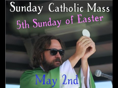 Sunday Catholic Mass for May 2nd with Father Dave - YouTube