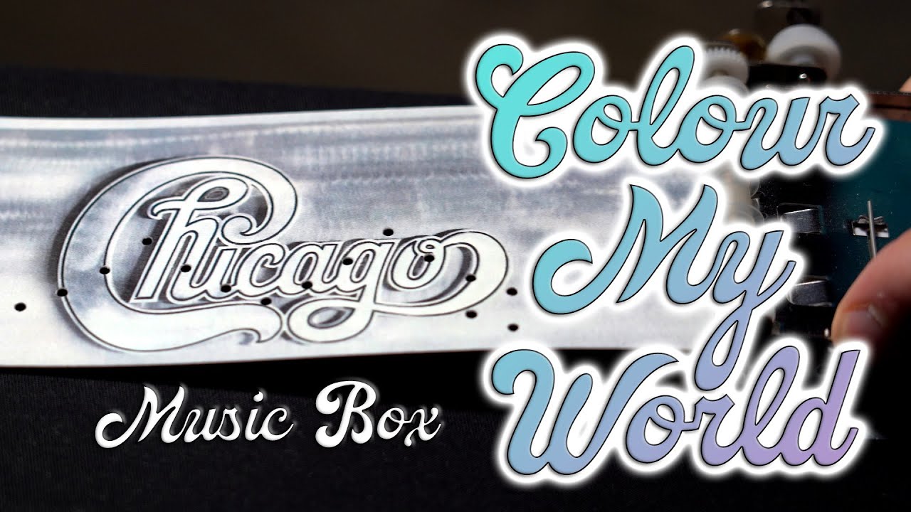 Chicago - Colour My World MUSIC BOX - YouTube