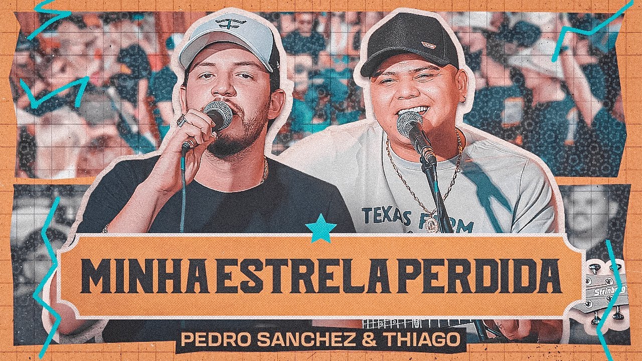 Pedro Sanchez e Thiago - Minha Estrela Perdida (Ao Vivasso em Maringá) - YouTube