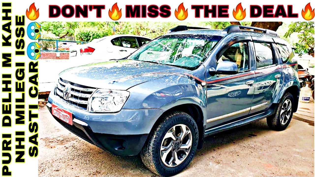 5 SAAL PURANI CAR ISSE SASTI PURI DELHI M NHI MILEGI RENAULT DUSTER ...
