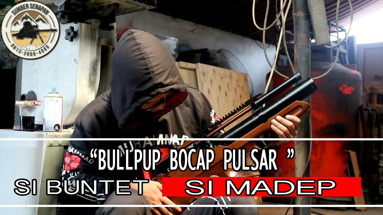 Bullpup Bocap Pulsar ! Senapan Angin PCP Si Buntet SI Madep - YouTube
