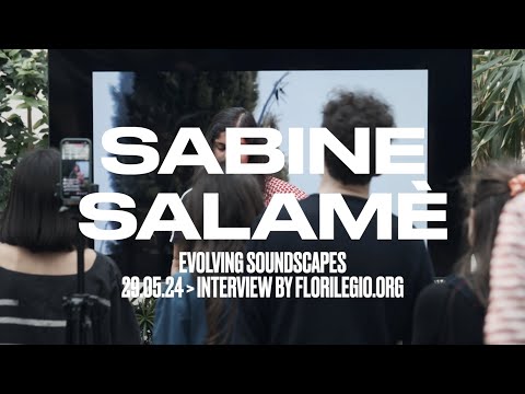 SABINE SALAMÈ - Evolving Soundscapes - Intervista