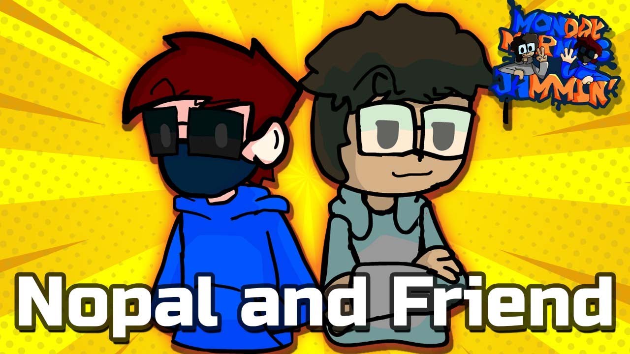 MEET GOOD BOY NOPAL AND FRIEND ! BANGER ! Monday Morning Jammin Mod ...