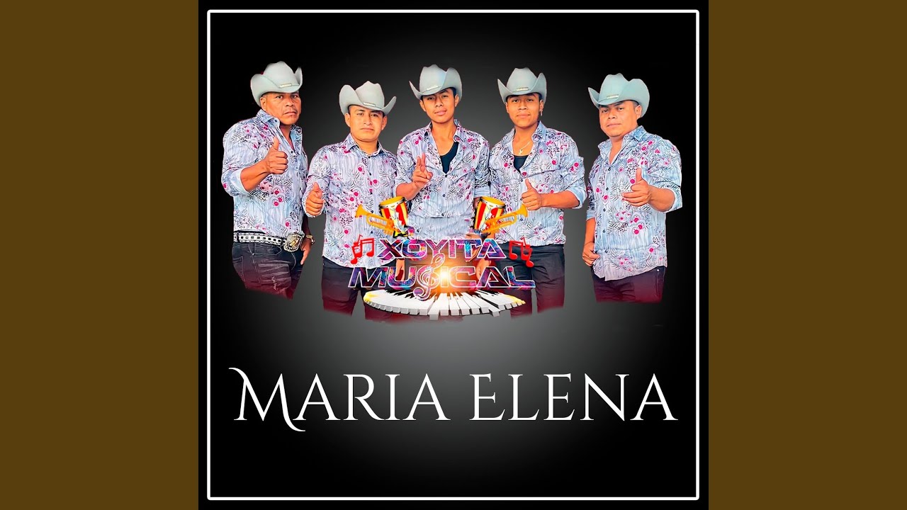 Maria Elena - YouTube