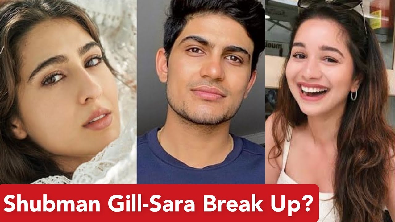 Shubam Gill & Sara Ali Khan Break Up? | Shubman-Sara Unfollow Each ...