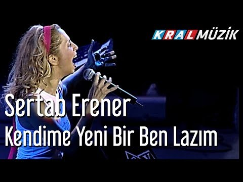 Sertab Erener - Kendime Yeni Bir Ben Lazım