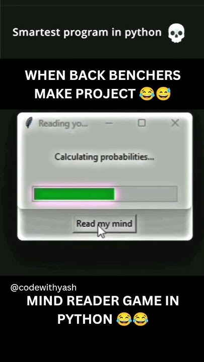 Smartest Mind Reader Game In Python 😅😂codewithyash Codingcoder Python Backbenchers