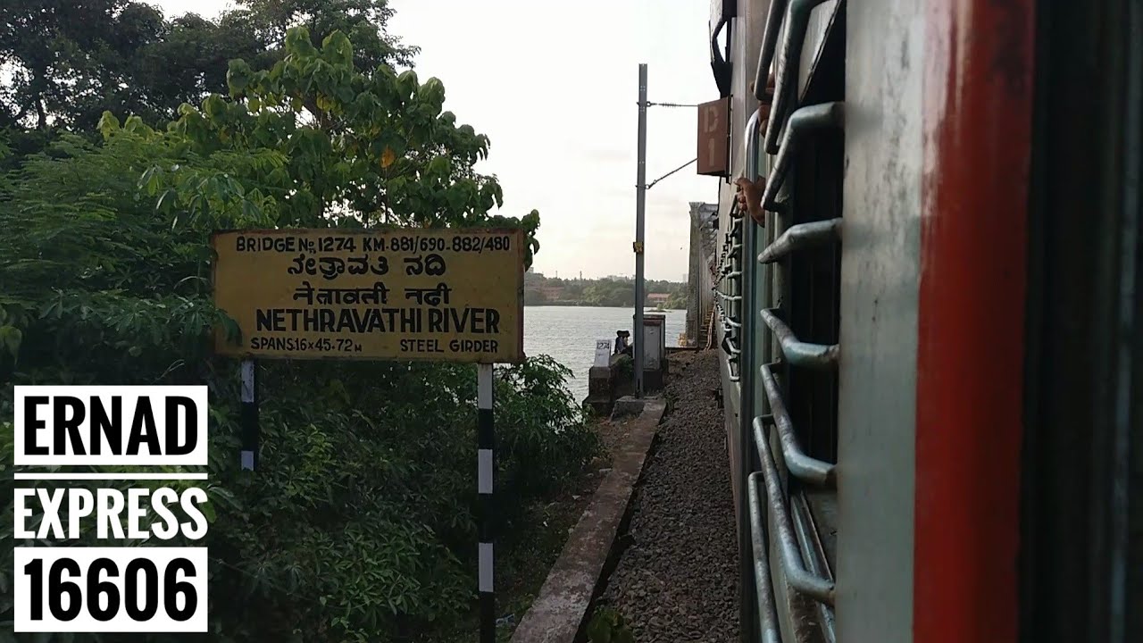 Ernad Express (Train No : 16606) crossing Nethravathi River, Mangalore ...