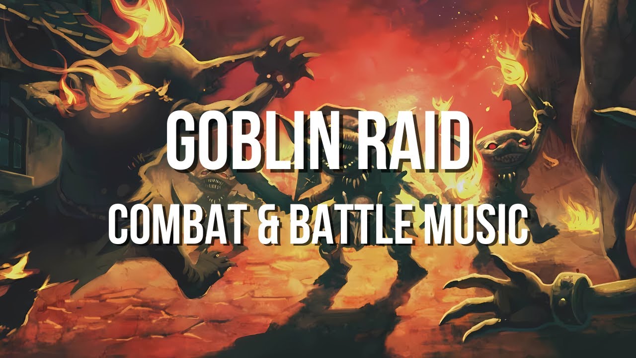 Goblin Raid - RPG/D&D Combat & Battle Music - [1 Hour] - YouTube