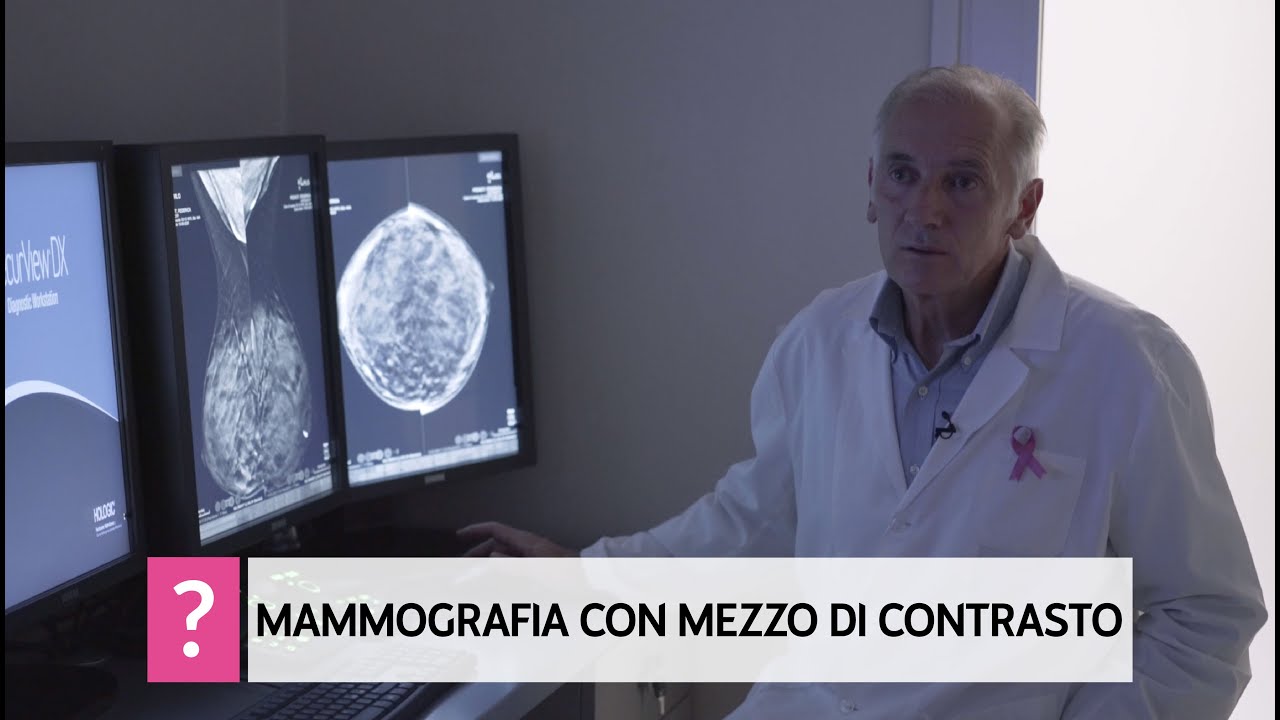 Mammografia con mezzo di contrasto, quando bisogna eseguirla - YouTube