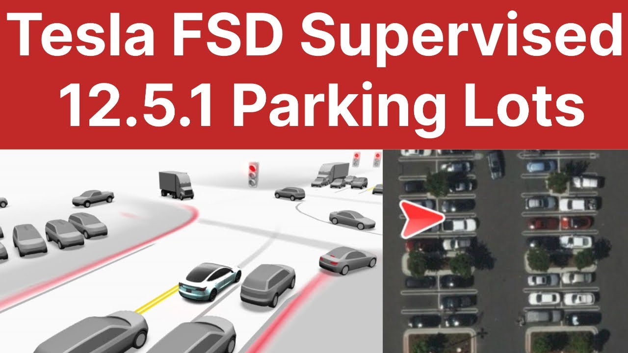 Tesla FSD Supervised 12.5.1 Parking Lots, Cybertruck Autopark - YouTube