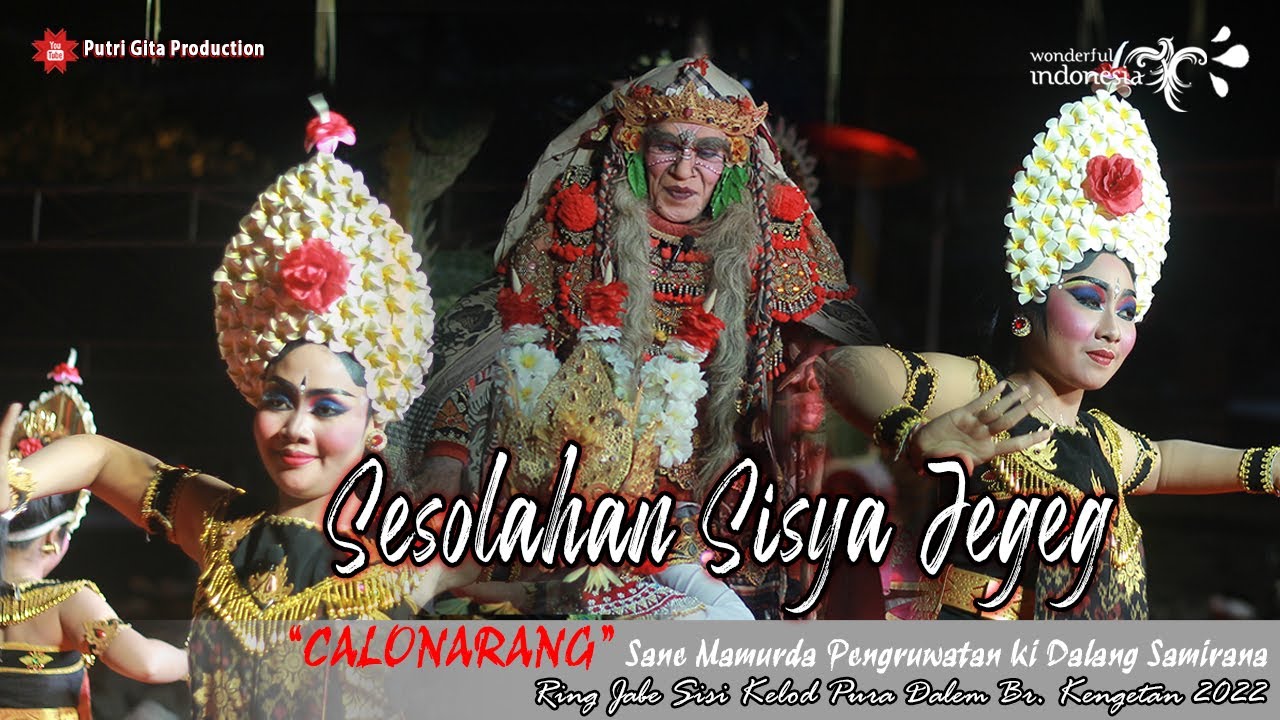 TARI SISYA "CALONARANG" Sane Mamurda "Pengruwatan Ki Dalang Samirana ...