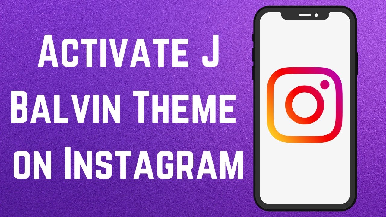 How to Activate J Balvin Theme on Instagram (New) - YouTube
