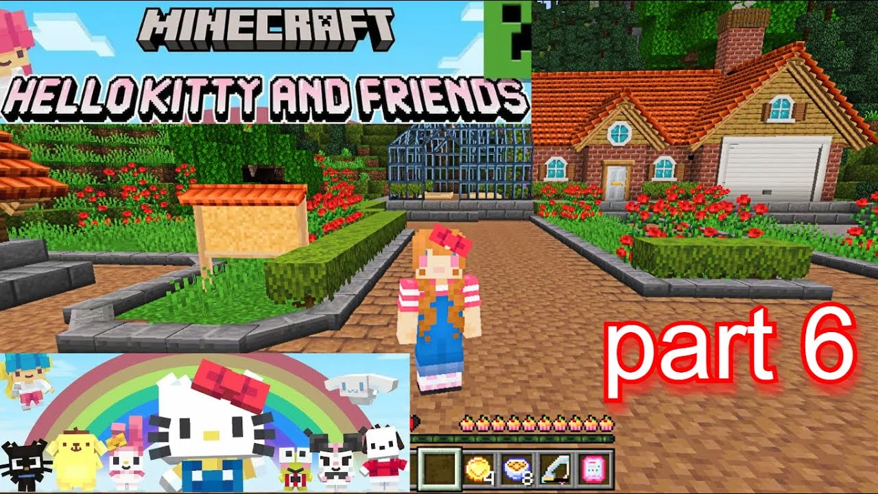 Hello Kitty and Friends Minecraft DLC playthrough THE HOUSE IS UPGRADED ...