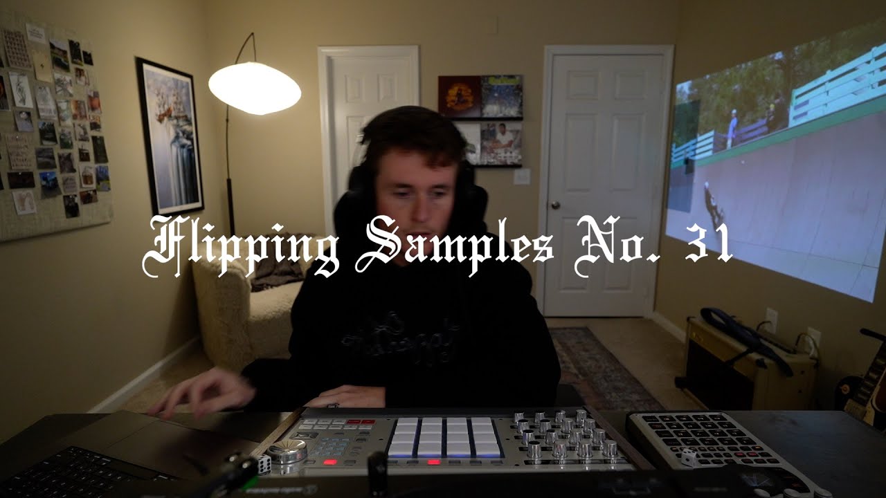 Flipping Samples No. 31 with Braden James - YouTube