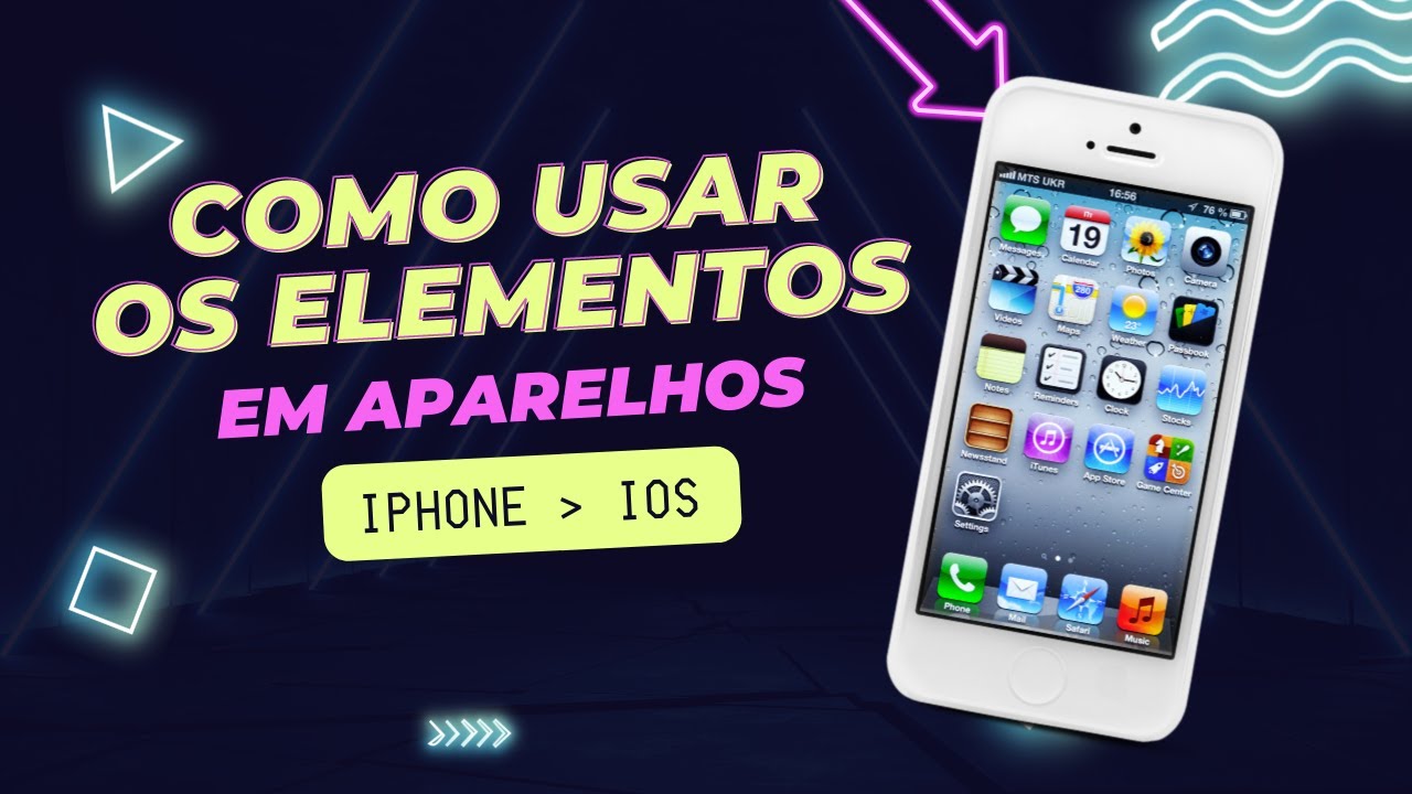 IPHONE - COMO USAR OS ELEMENTOS - YouTube