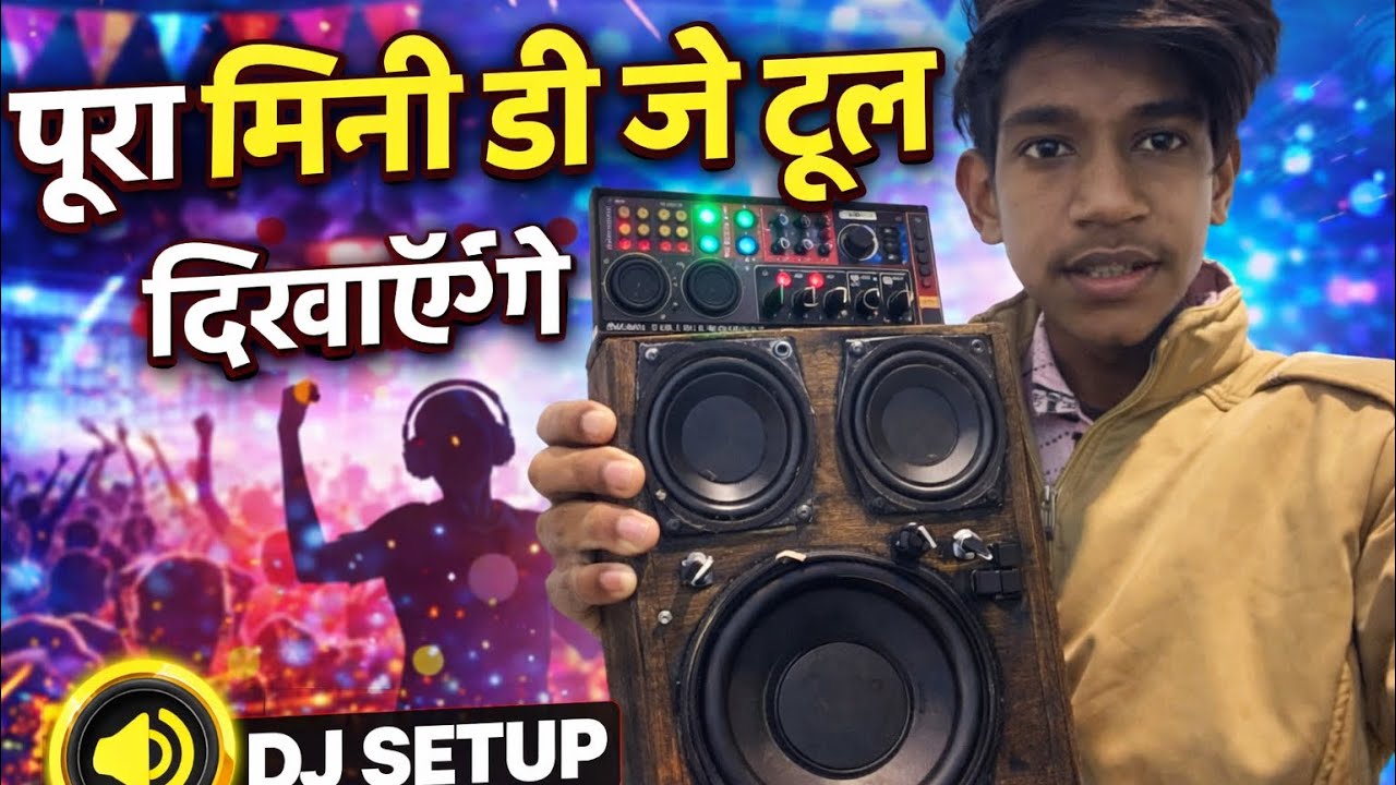 Mini DJ banane ke naye Tools! 🛠️ Ab aane wala hai bhari saman 😱 Harsh ...