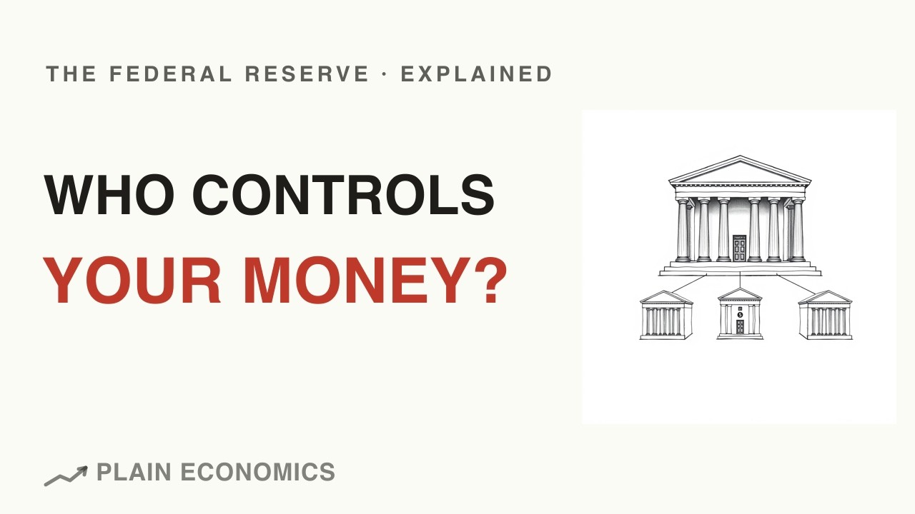 The Federal Reserve Explained Simply: Who Really Controls Your Money ...