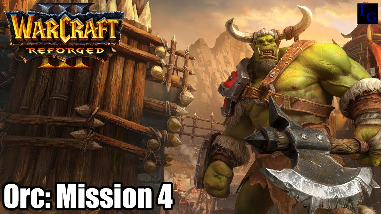 Magical TREES!? | WarCraft 3: Reforged Orc Mission 4 The Spirits of ...