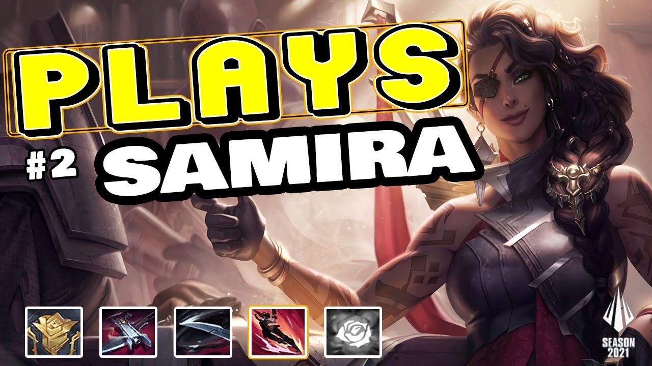Las MEJORES Jugadas con SAMIRA | SAMIRA Montage - Best SAMIRA Plays ...