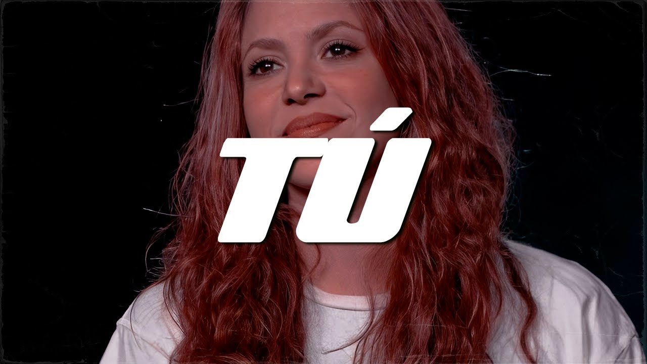 Shakira - Tú 💔 (LETRA) - YouTube