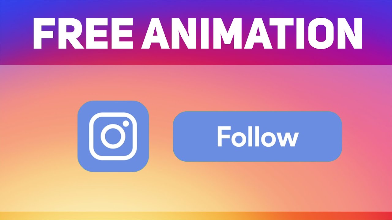 [FREE] Instagram Follow Animation - Edit in ANY Software! - YouTube