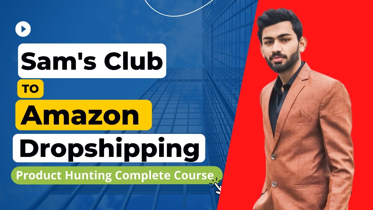 Sam's Club To Amazon Dropshipping Product Hunting | Complete Guide ...
