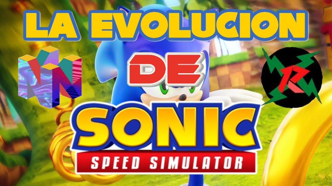 La evolución de Sonic Speed Simulator - YouTube