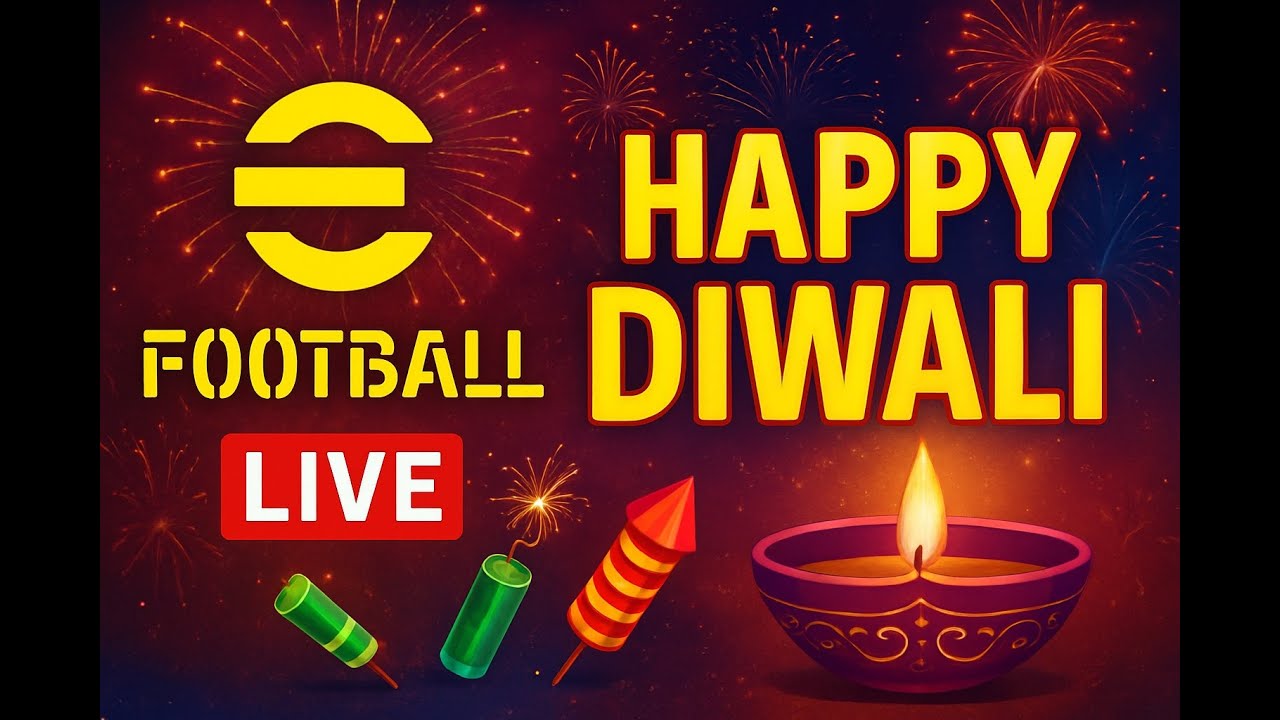 Efootball Live, Happy Diwali Stream Live #efootball #efootball2026 # ...