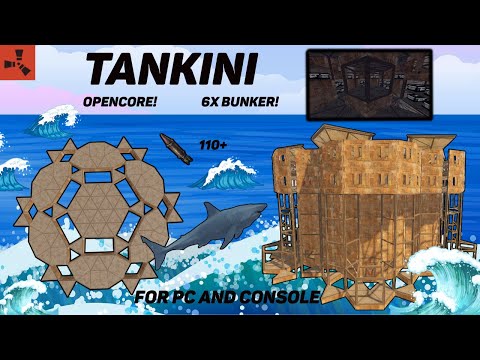 THE TANKINI•Rust Basedesign Building Tutorial•Multi TC•Wide Gap•Open Core•6x Bunker•Very Strong ...