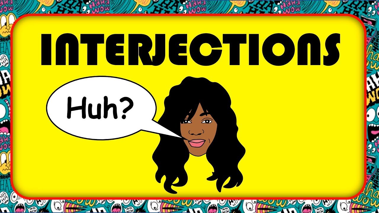 WHAT ARE INTERJECTIONS? | Common English Interjections and HOW to use ...