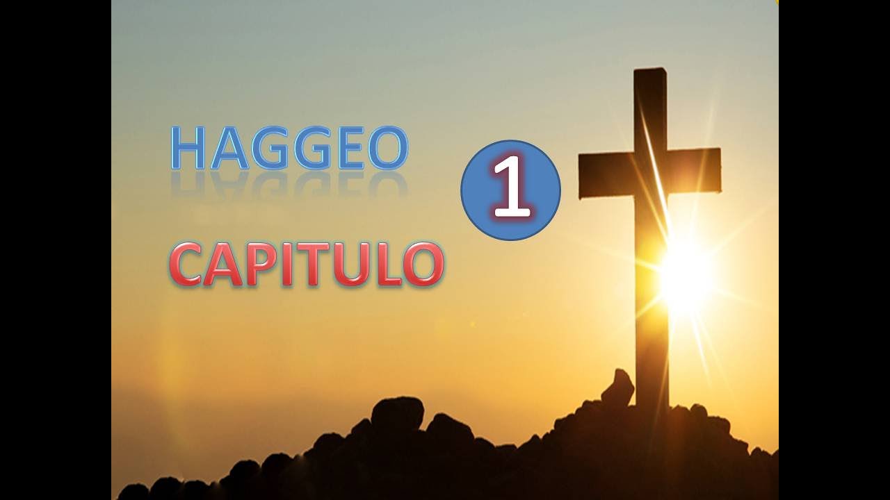 HAGGEO CAPITULO 1 - YouTube